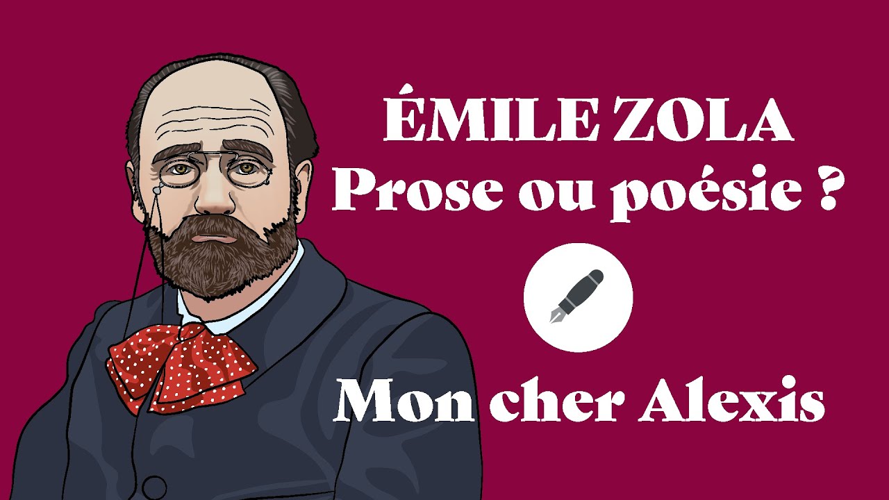 Zola, prose ou poésie ? "Mon cher Alexis," Émile Zola. Lecture avec animations - YouTube