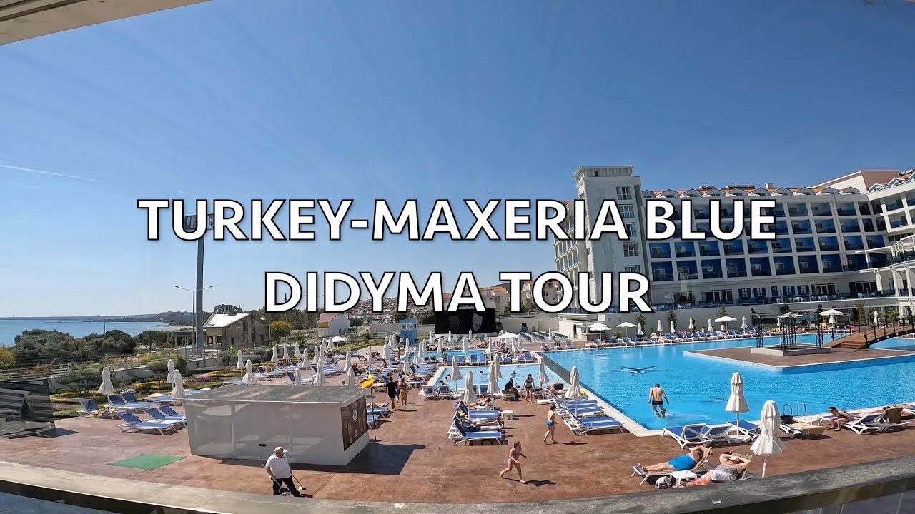 Maxeria Blue Didyma Hotel in Didim Türkiye ⭐️⭐️⭐️⭐️⭐️ HOTEL TOUR ...