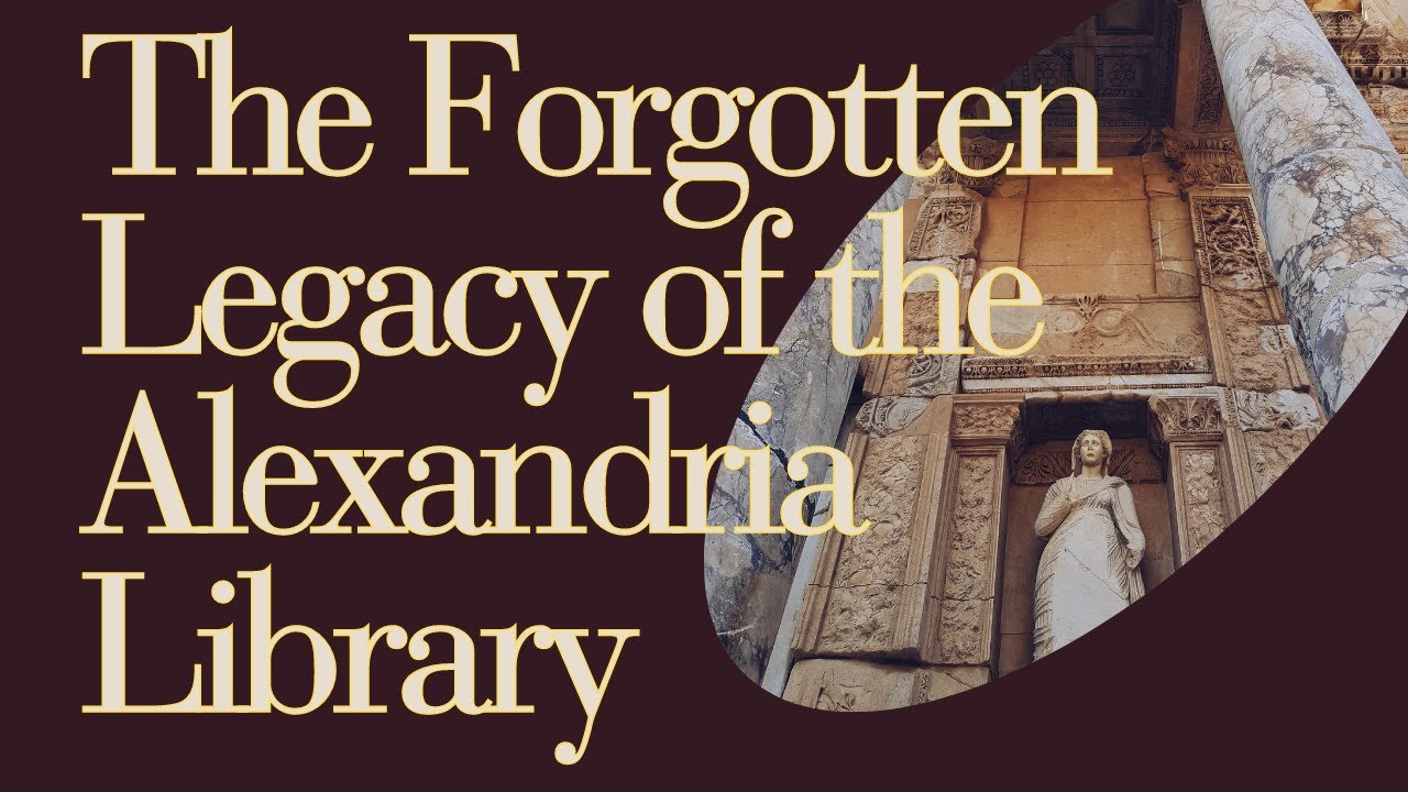 The Great Library of Alexandria: What Was Lost in the Flames? - YouTube