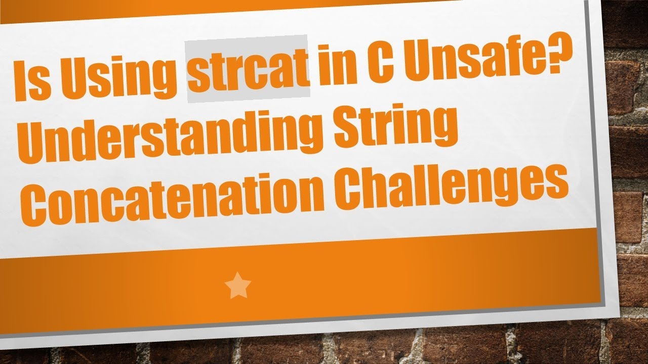 Is Using strcat in C Unsafe? Understanding String Concatenation Challenges - YouTube