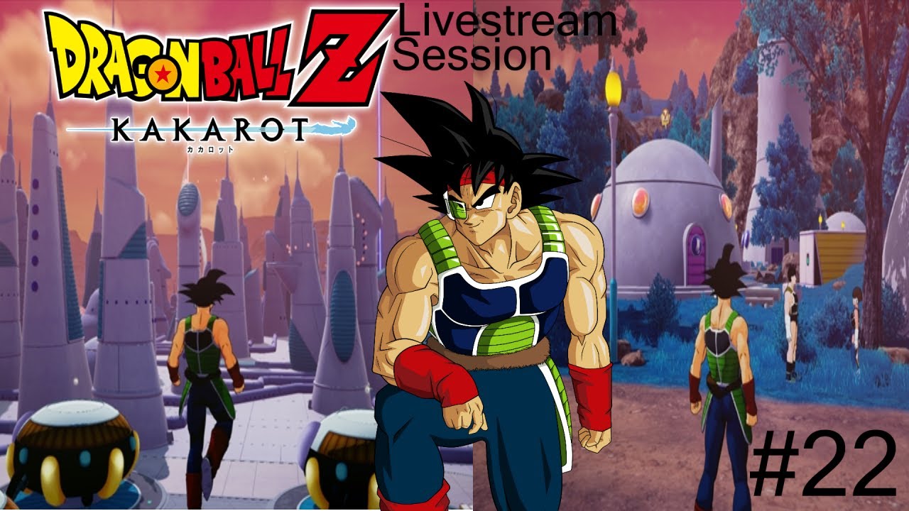 Blind) Bardock DLC: Dragon Ball Z Kakarot Livestream Session 22 # ...