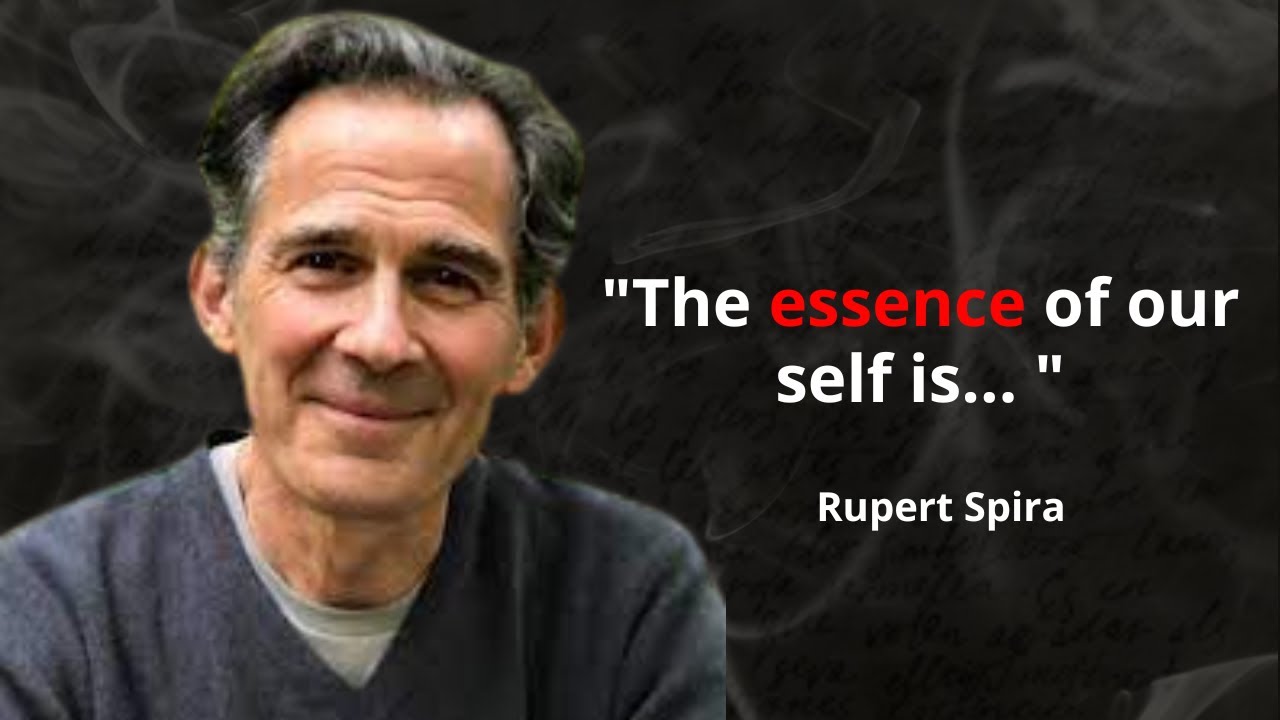 Rupert Spira the best quotes to listen and reflect on - YouTube