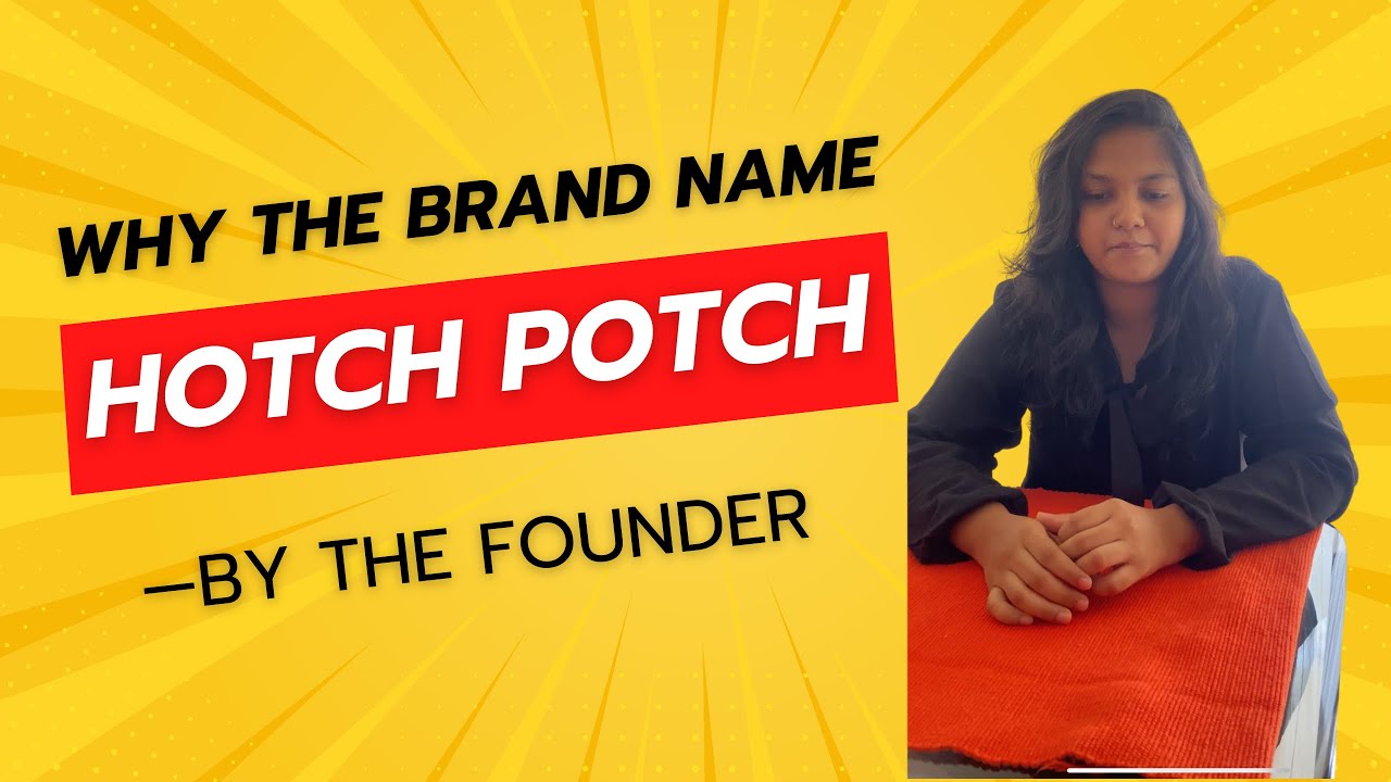 From the founder herself - Why is the brand called Hotch Potch - YouTube