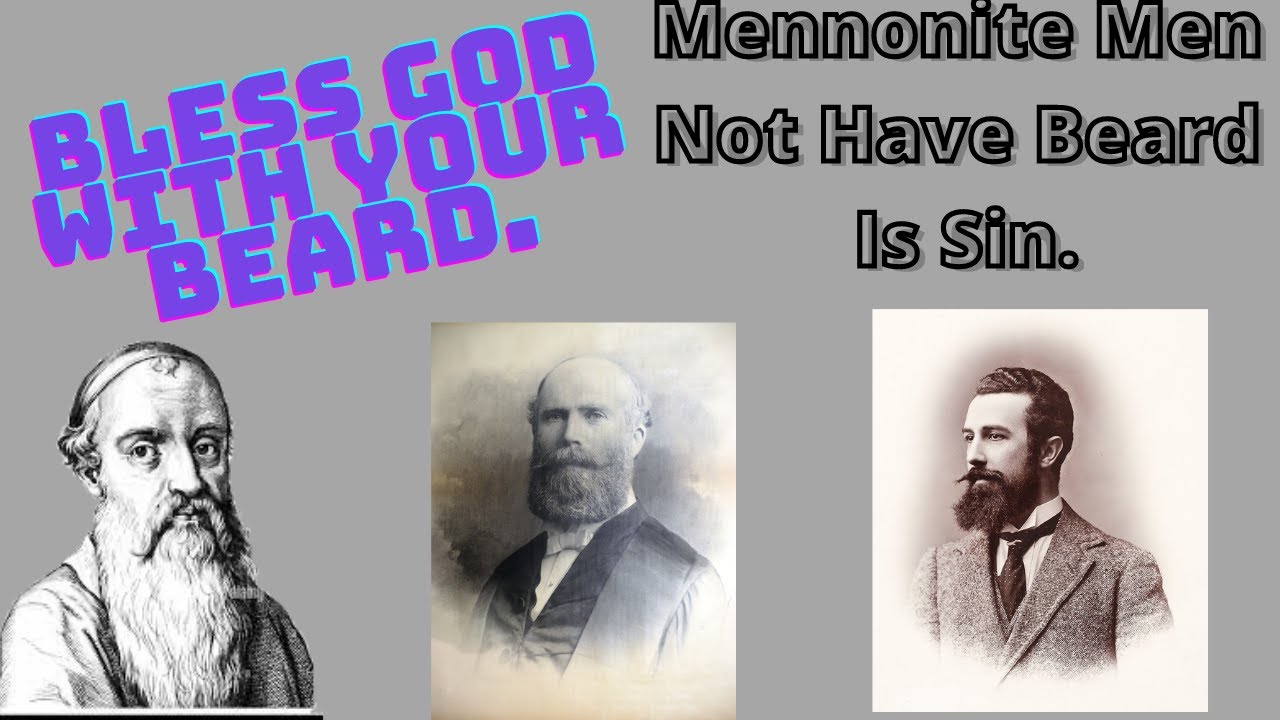 Mennonite Men Have Beard Is Sin. - YouTube