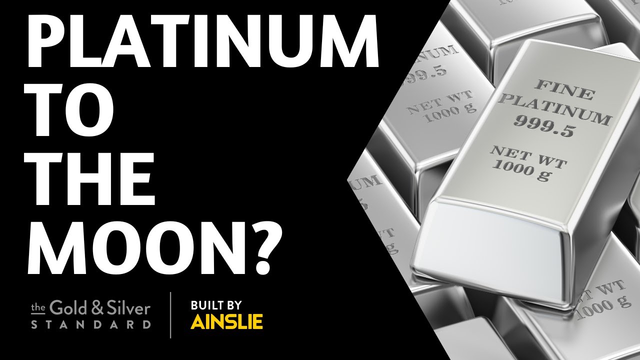 Platinum to the Moon? - Gold Silver Standard Insights - YouTube