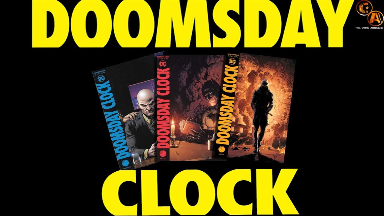 Doomsday Clock #2 al #4 Overview - YouTube