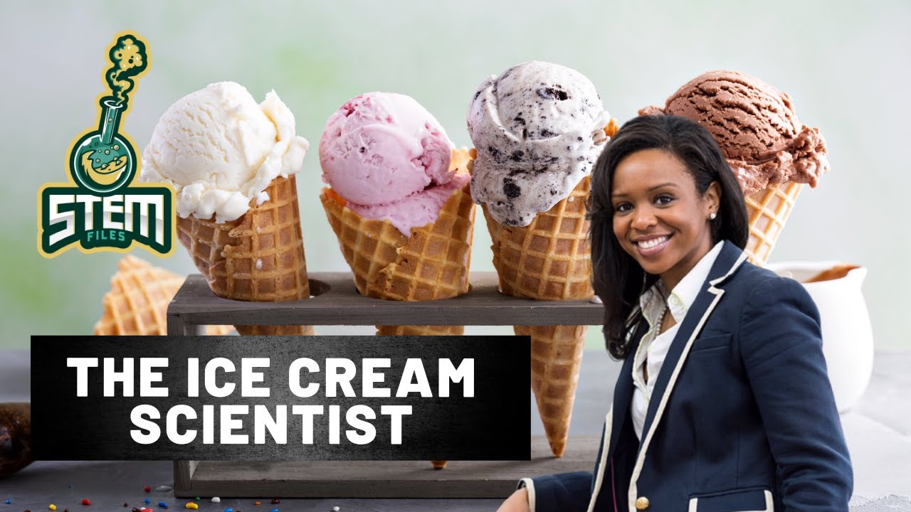 The Ice Cream Scientist | The STEM Files, w/National Network View - YouTube