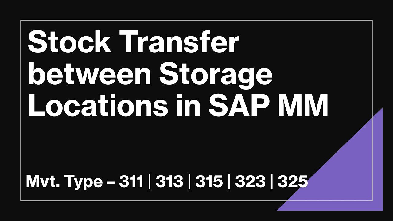 Stock Transfer Within Storage Locations in SAP MM | Single and Two Step ...