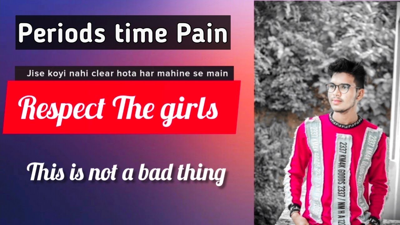 Periods time pain the girls🥺 | Boys should always help girls | respect ...