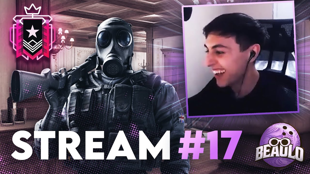 Beaulo is Back on Siege (Stream #17) - Rainbow Six Siege - YouTube
