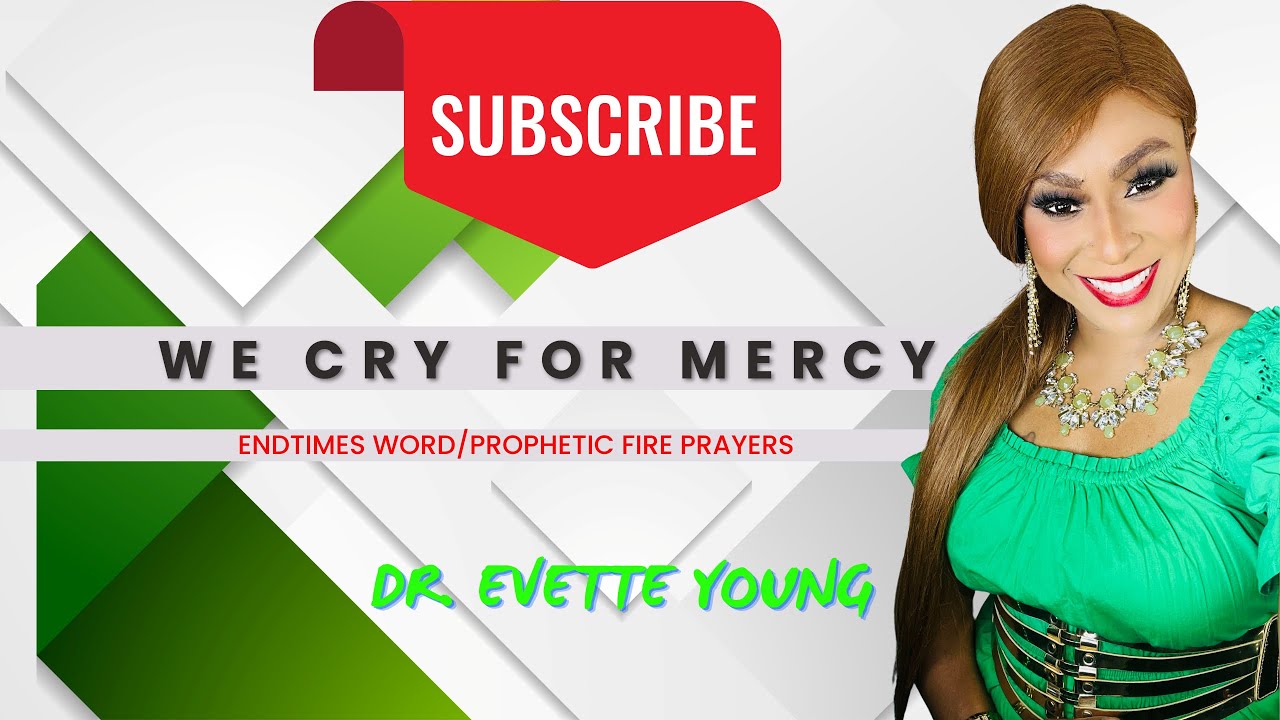 WE CRY OUT FOR MERCY #prayer #breakthroughs #bloodofJesus #mercy - YouTube