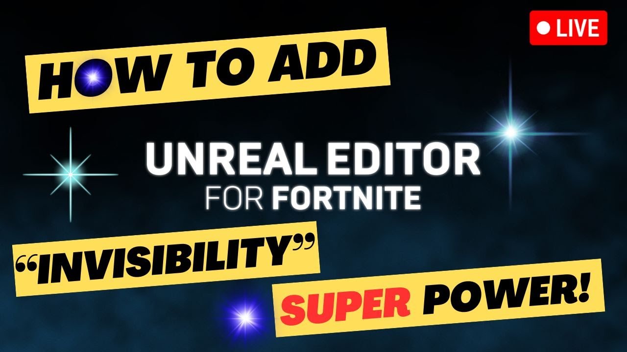 🔴UEFN LIVE🔴ATTEMPTING TO ADD " INVISIBILITY " SUPER POWERS TO MY MAP🔴 ...