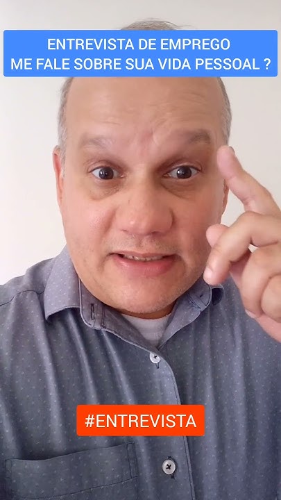 Entrevista de Emprego - ME FALE SOBRE SUA VIDA PESSOAL? - YouTube