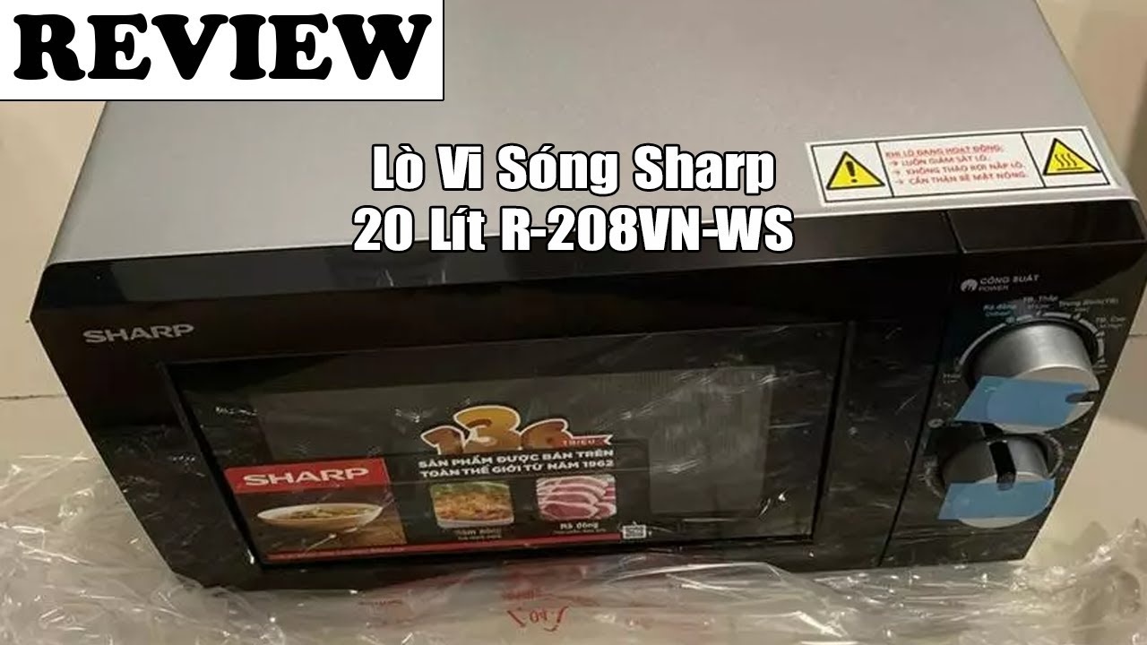 Review Lò Vi Sóng Sharp 20 Lít R-208VN-WS - Công suất 700W - YouTube