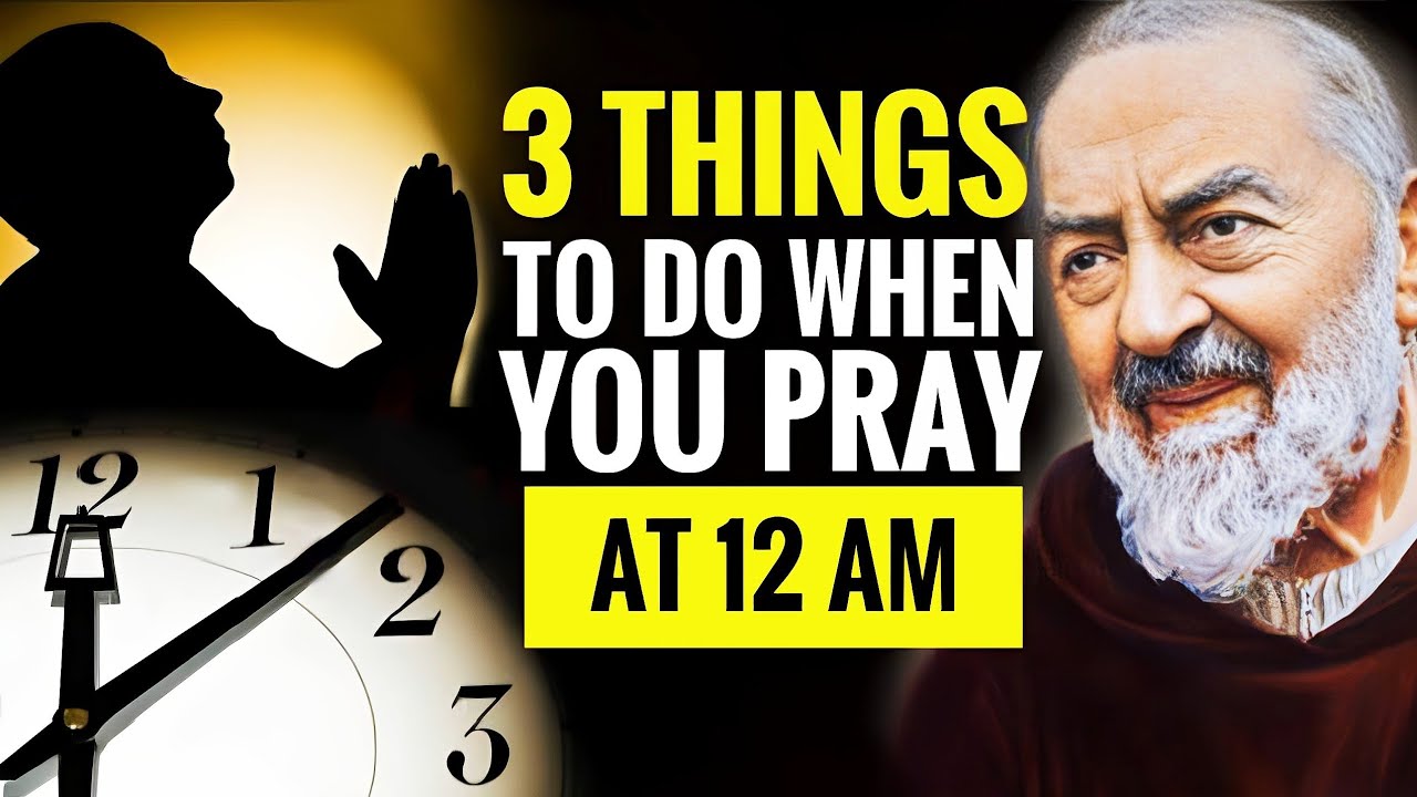 Pray At 12 AM, Do These Three Things - YouTube