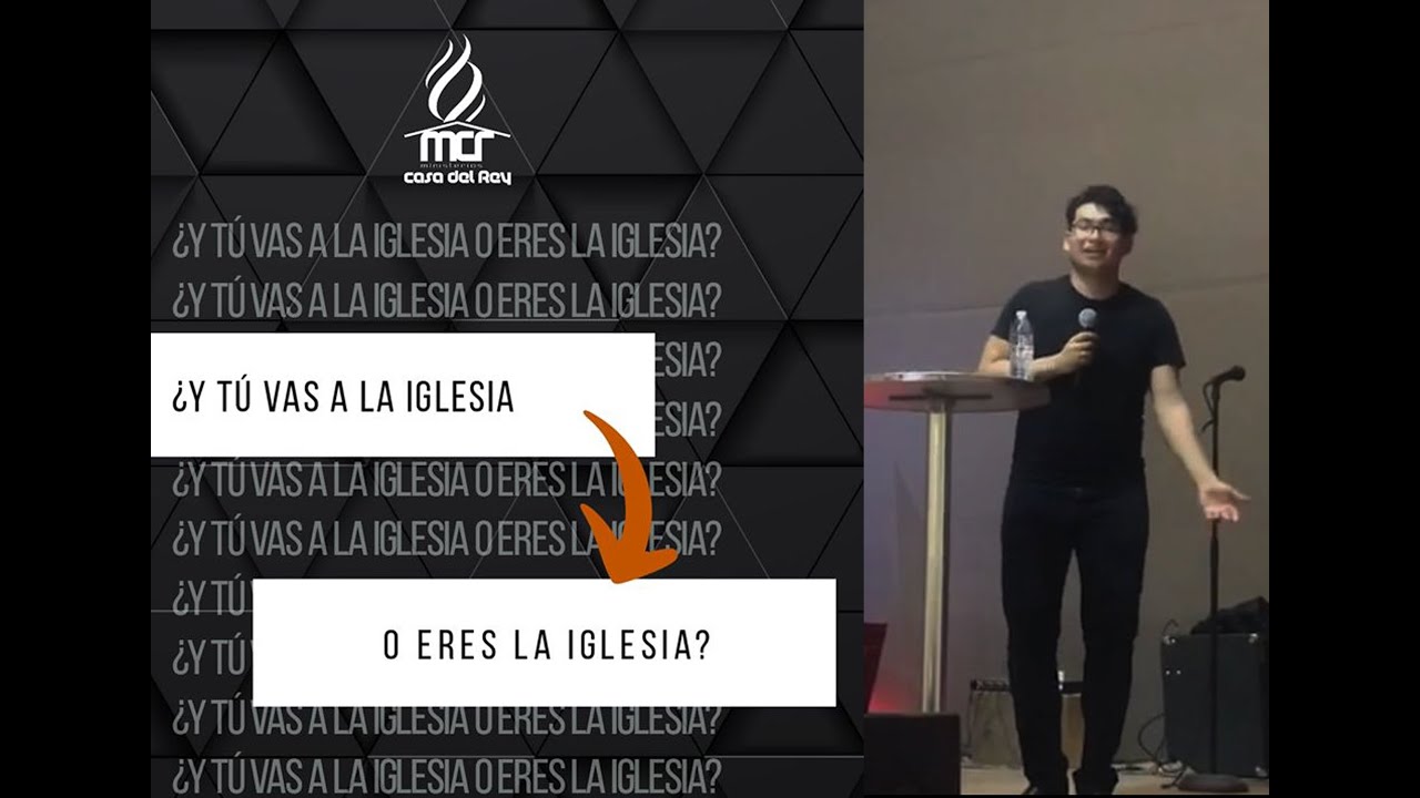 ¿Y tú vas a la iglesia o eres la iglesia? - Moisés Valadez - YouTube