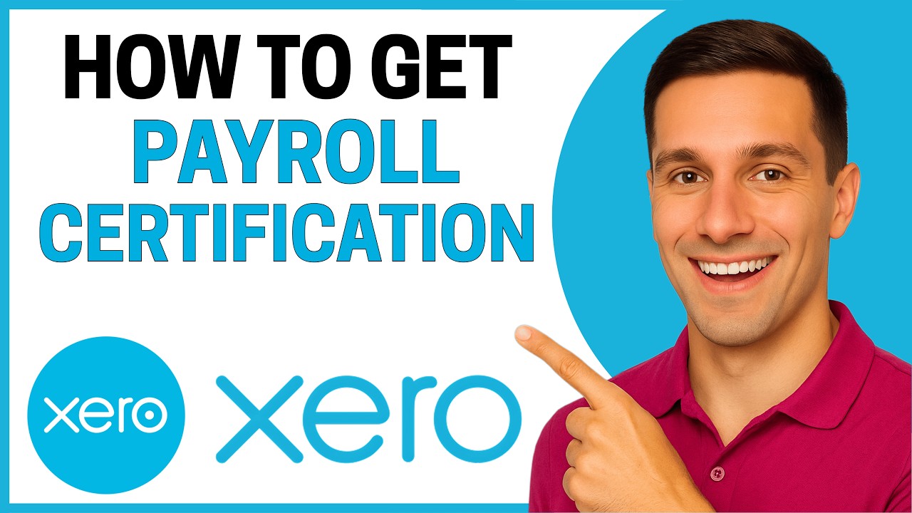 How to Get Xero Payroll Certification [Quick Tutorial] - YouTube