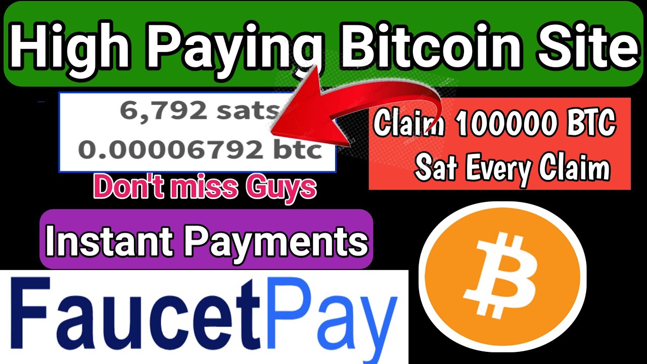 High Paying Bitcoin Faucet Site || Claim 100000 BTC sat Every 12 Hour ...