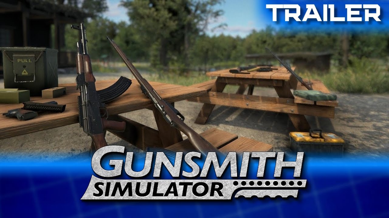 Gunsmith Simulator Trailer - YouTube