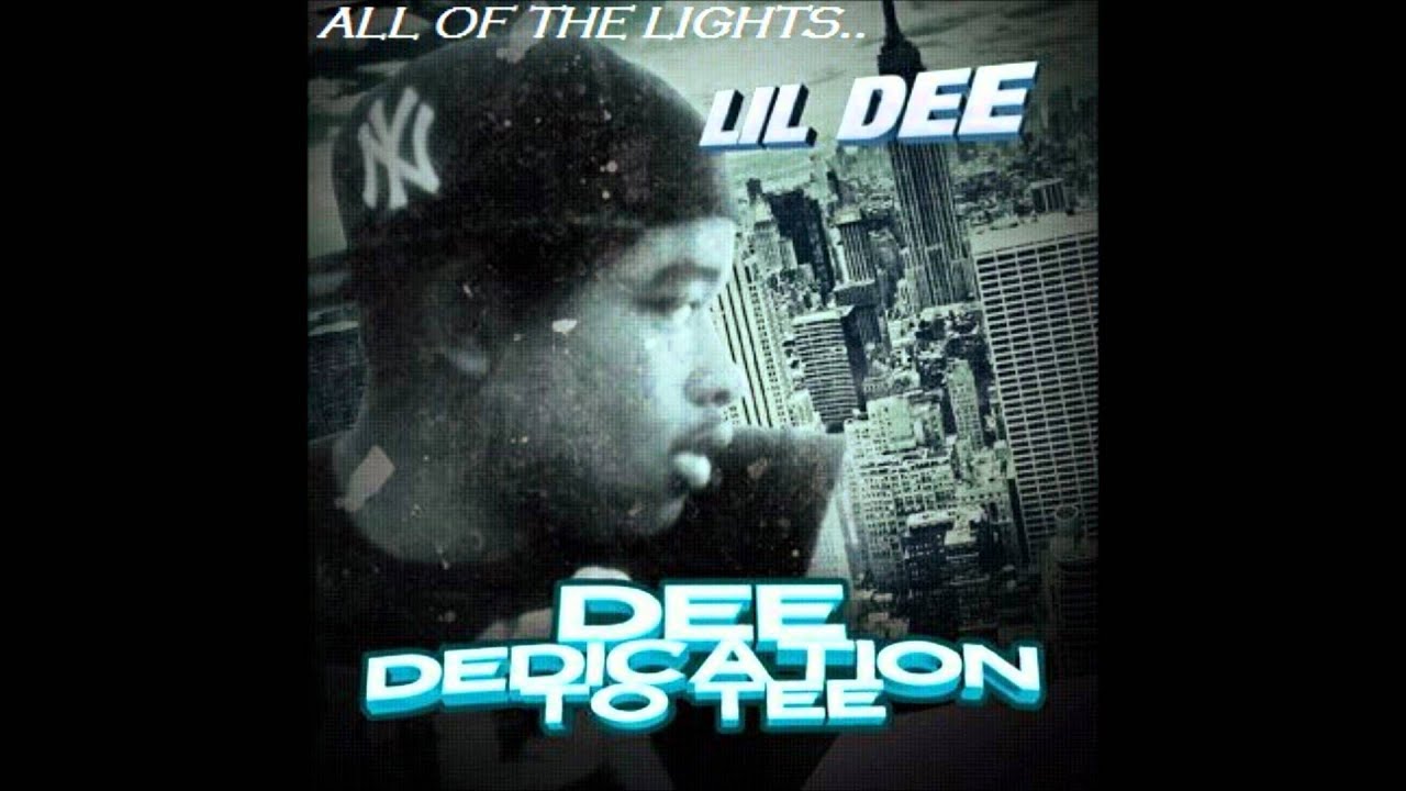 ALL OF THE LIGHTS - LIL DEE - YouTube