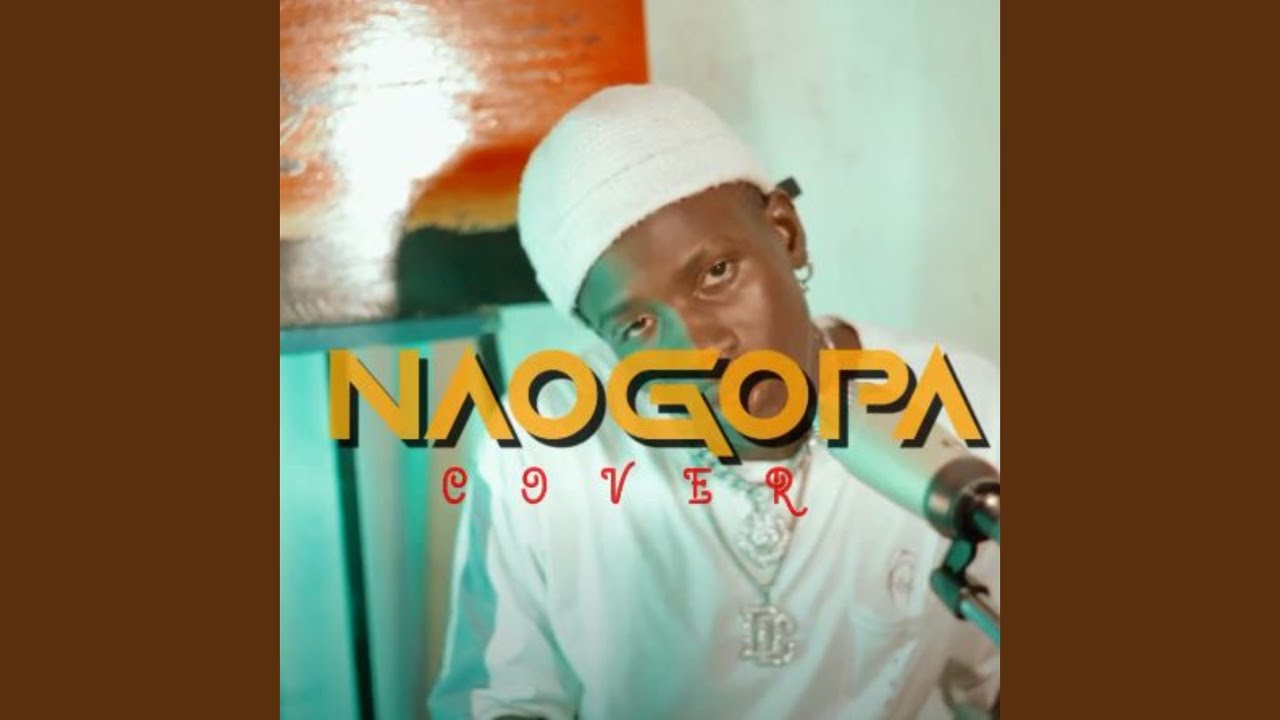 Naogopa Cover - YouTube Music