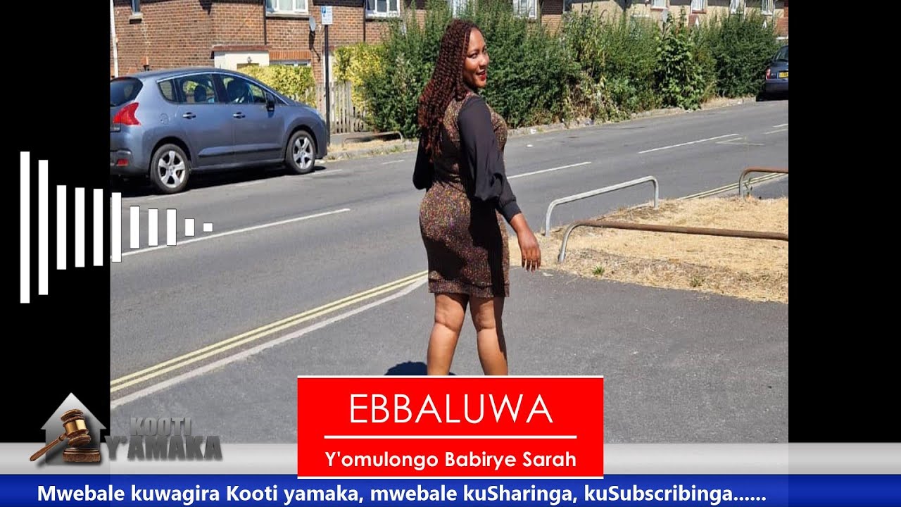 Muganda wange yanzitira omwaana nga ndi kukyeeyo, samuziikanako, nsaba ...