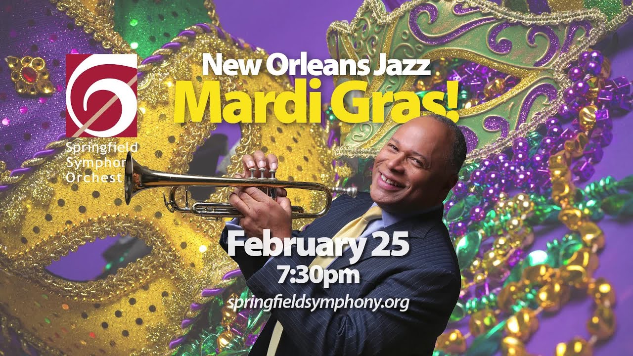 Mardi Gras with New Orleans Jazz at Springfield Symphony Orchestra ...