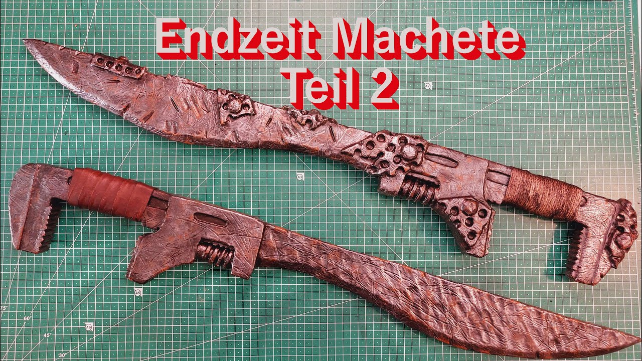 Larp Waffen:Endzeit Machete bauen Teil 2 - YouTube