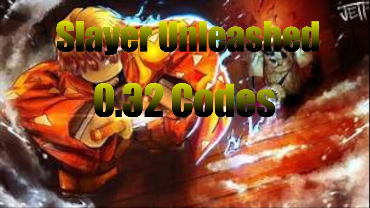 All NEW Slayer Unleashed 0.32 Codes |Roblox| - YouTube