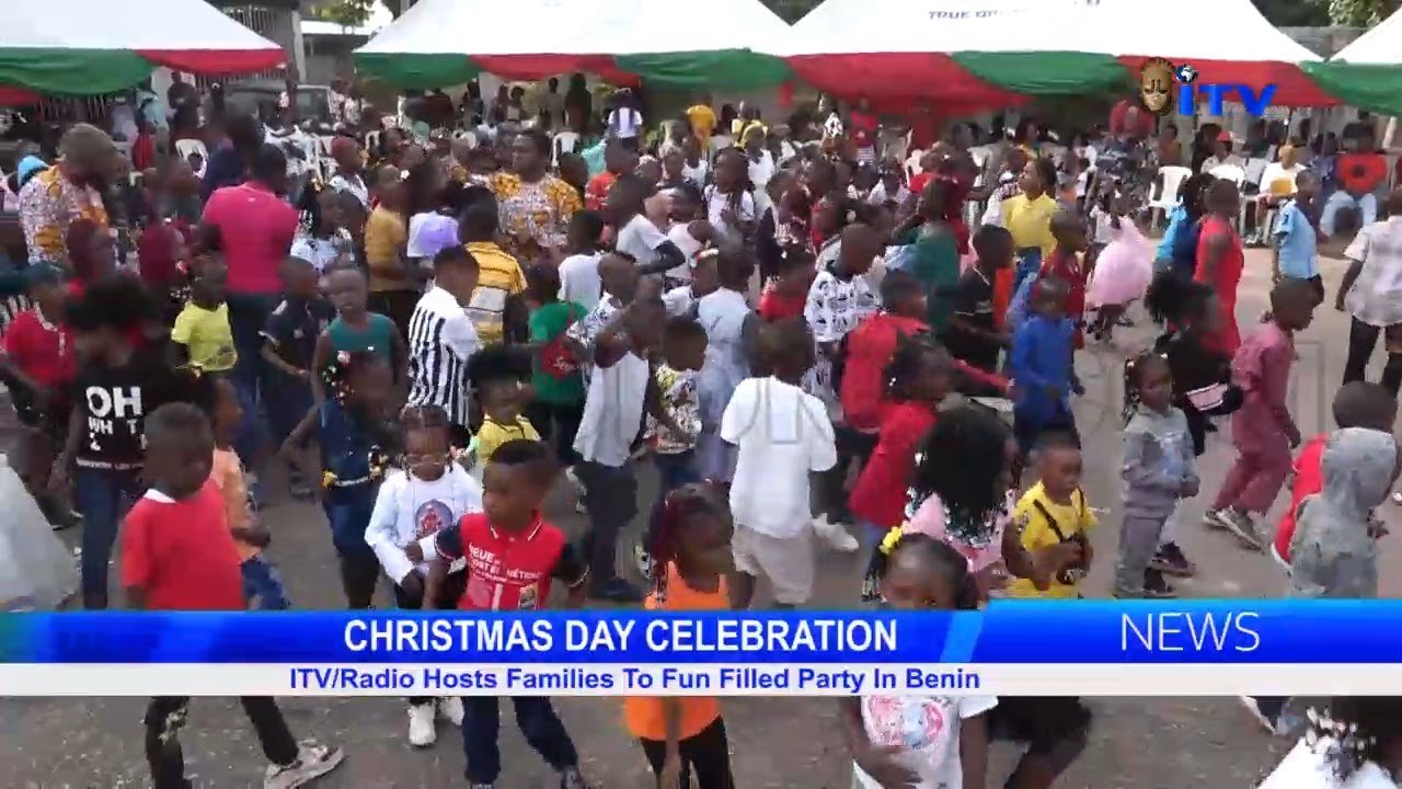 2022 CHRISTMAS: ITV/Radio Hosts Families To Fun Filled Party In Benin ...