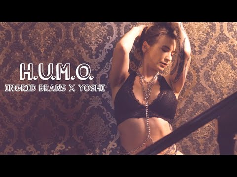 INGRID BRANS (LA TÍA) X YOSHI - H.U.M.O. (VIDEOCLIP OFICIAL)