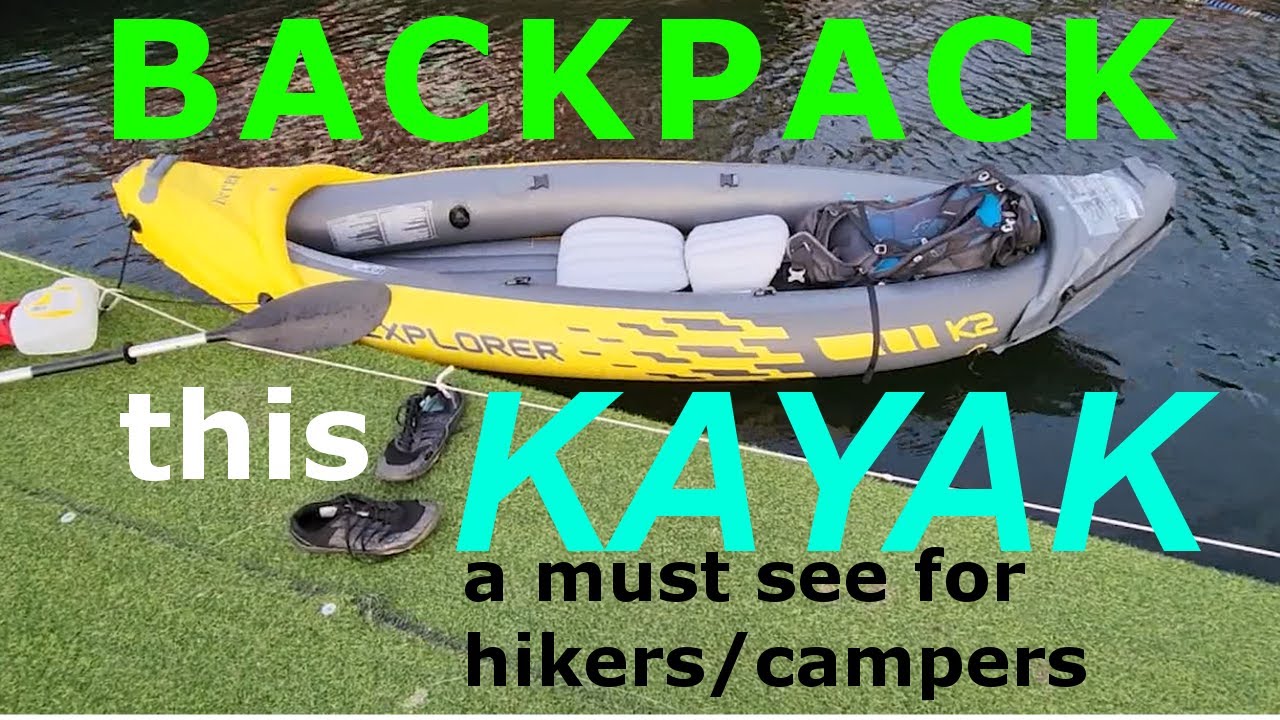 KAYAK FITS INTO BACKPACK - CAMPING ELEVATED - review - YouTube