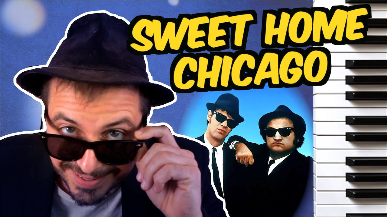 🎹 THE BLUES BROTHERS (Sweet Home Chicago) - TUTO Piano Efficace 😎 - YouTube