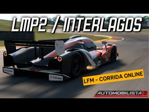 CORRIDA DE LMP2 | LFM - AUTOMOBILISTA 2 - YouTube