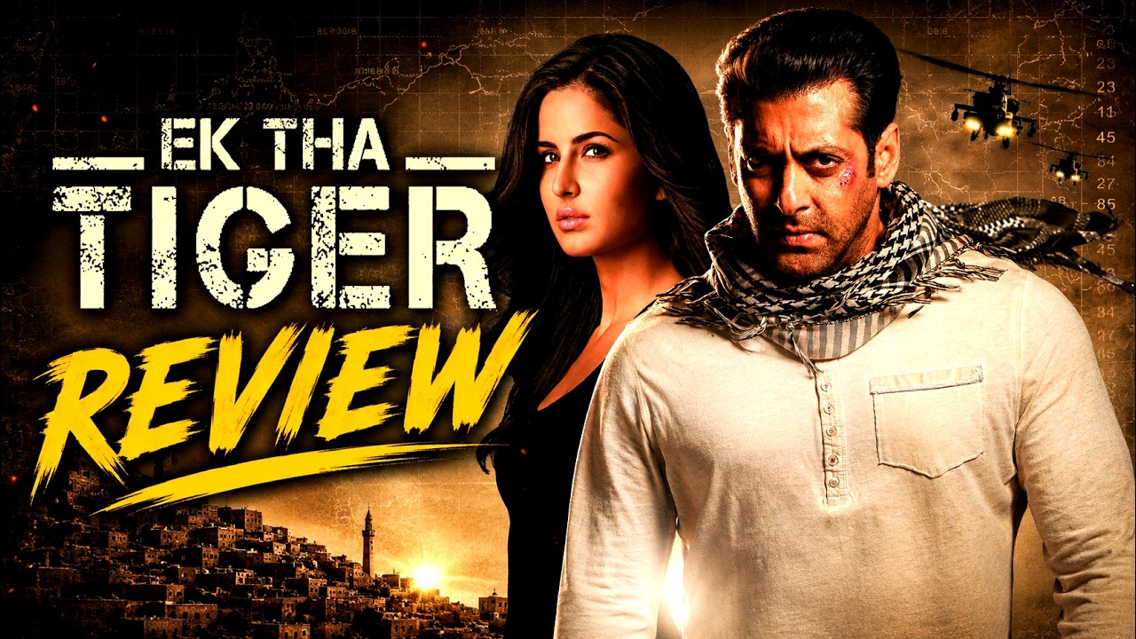 Ek Tha Tiger | Review | 2012 | Movie Loverzs - YouTube