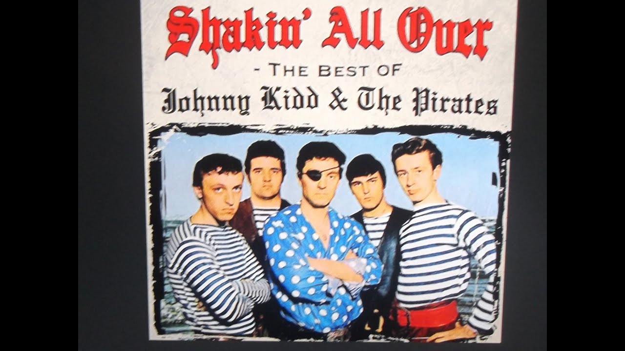 Johnny Kidd and the Pirates " Shakin' All Over " 2025 stereo mix - YouTube