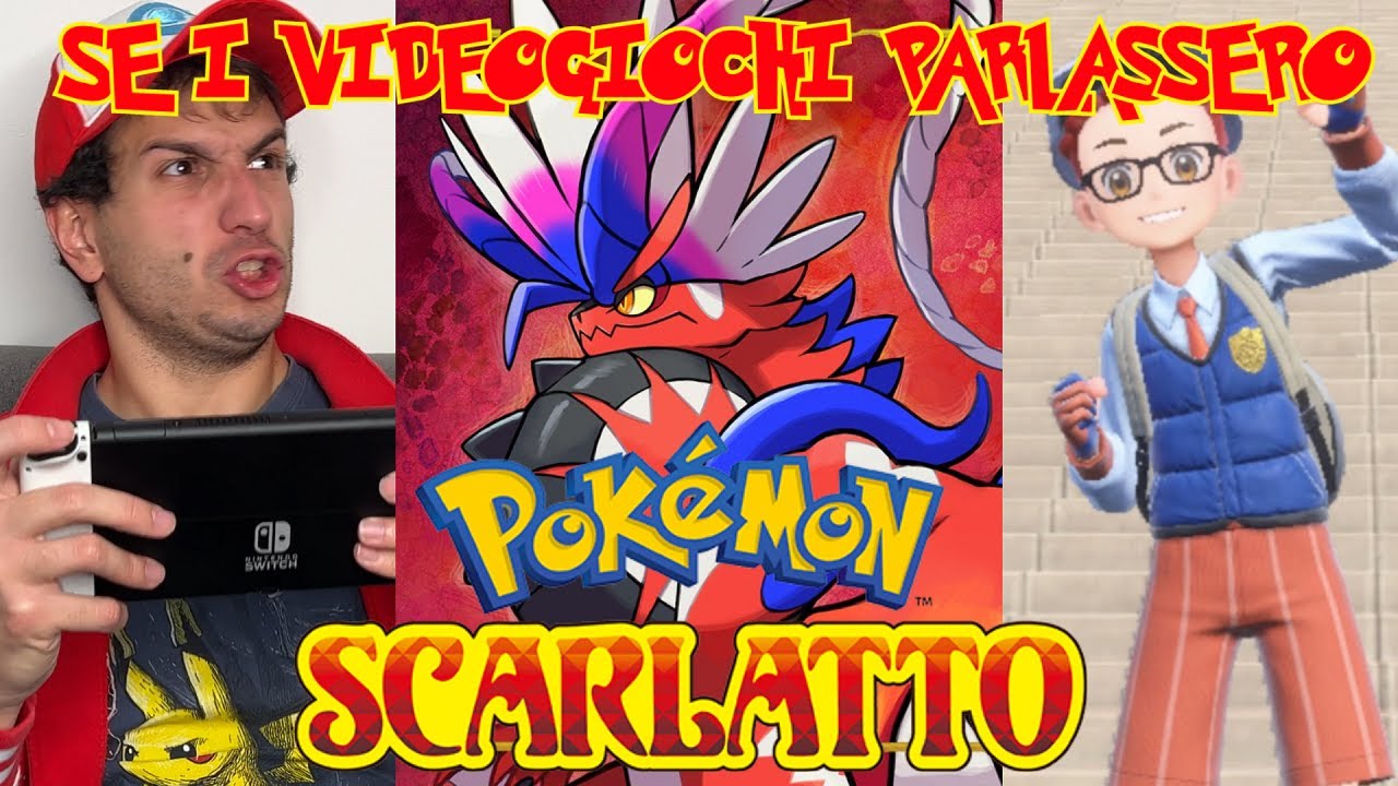 POKéMON SCARLATTO - SE I VIDEOGIOCHI PARLASSERO - Alessandro Vanoni ...