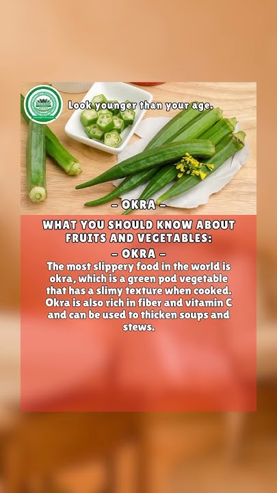 Okra is the most slippery food in the world. 🌍 What you should know ...