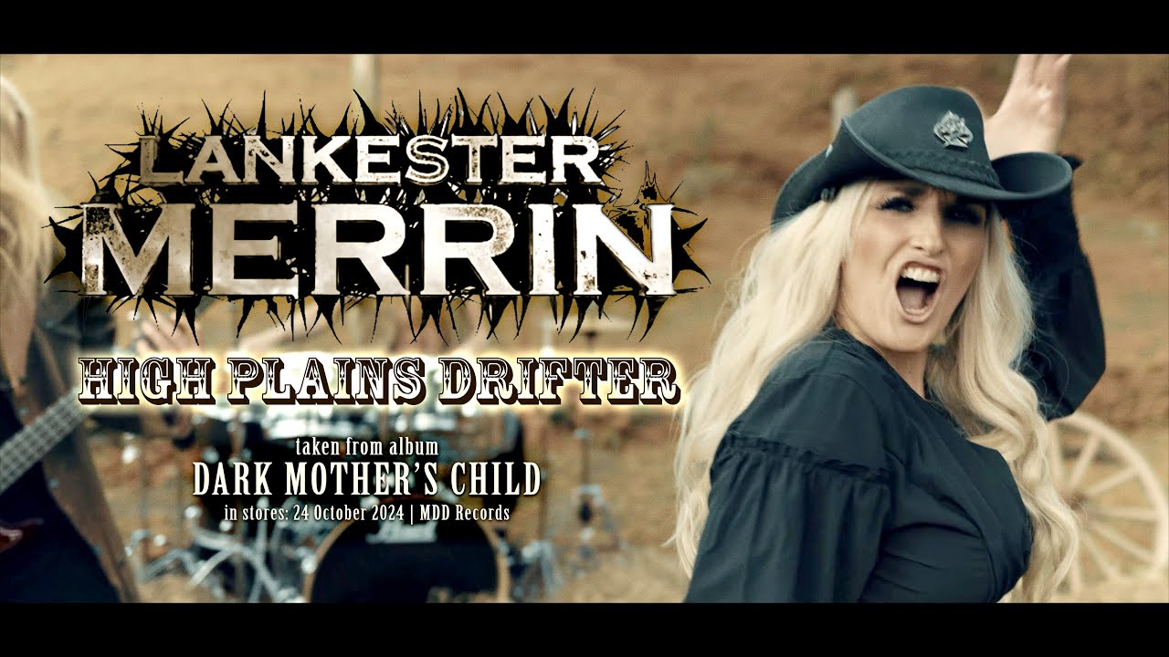 LANKESTER MERRIN - High Plains Drifter (official video) - YouTube