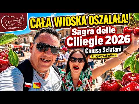 FESTIWAL CZEREŚNI NA SYCYLII! 🍒 Chiusa Sclafani oszalało! Sagra delle Ciliegie 2026