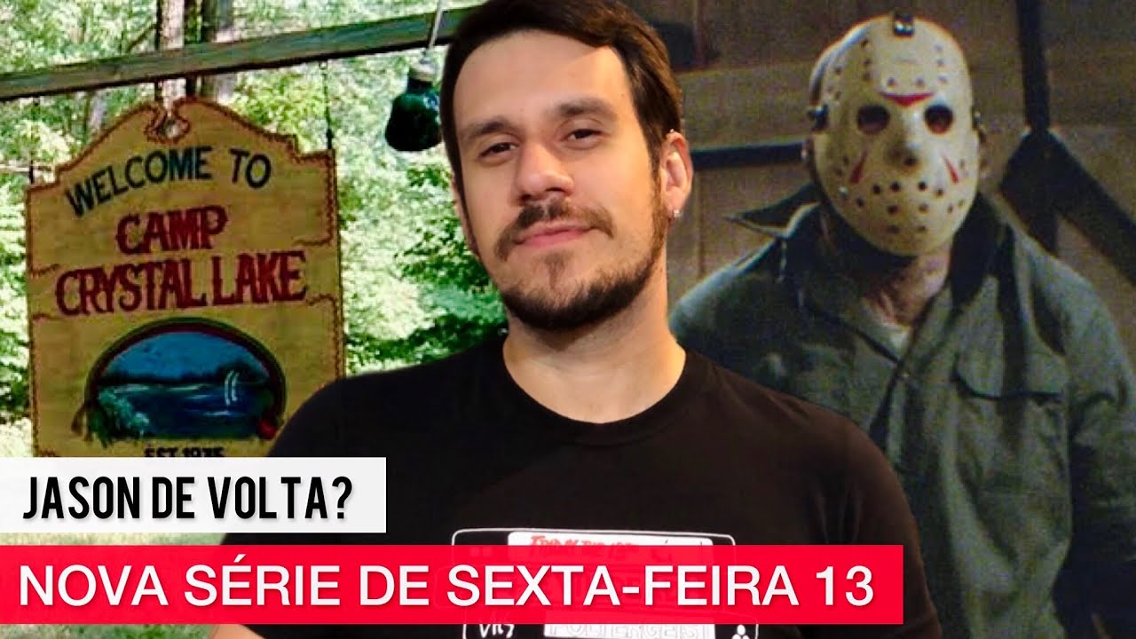 VAI TER JASON NA NOVA SÉRIE DE SEXTA-FEIRA 13: CRYSTAL LAKE? | TODAS AS ...