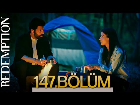 Esaret 147. Bölüm | Redemption Episode 147