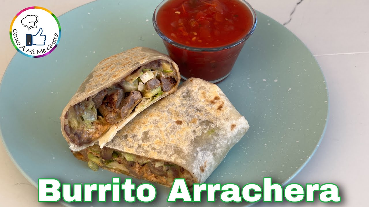 burrito de arrachera facil y delicioso - YouTube