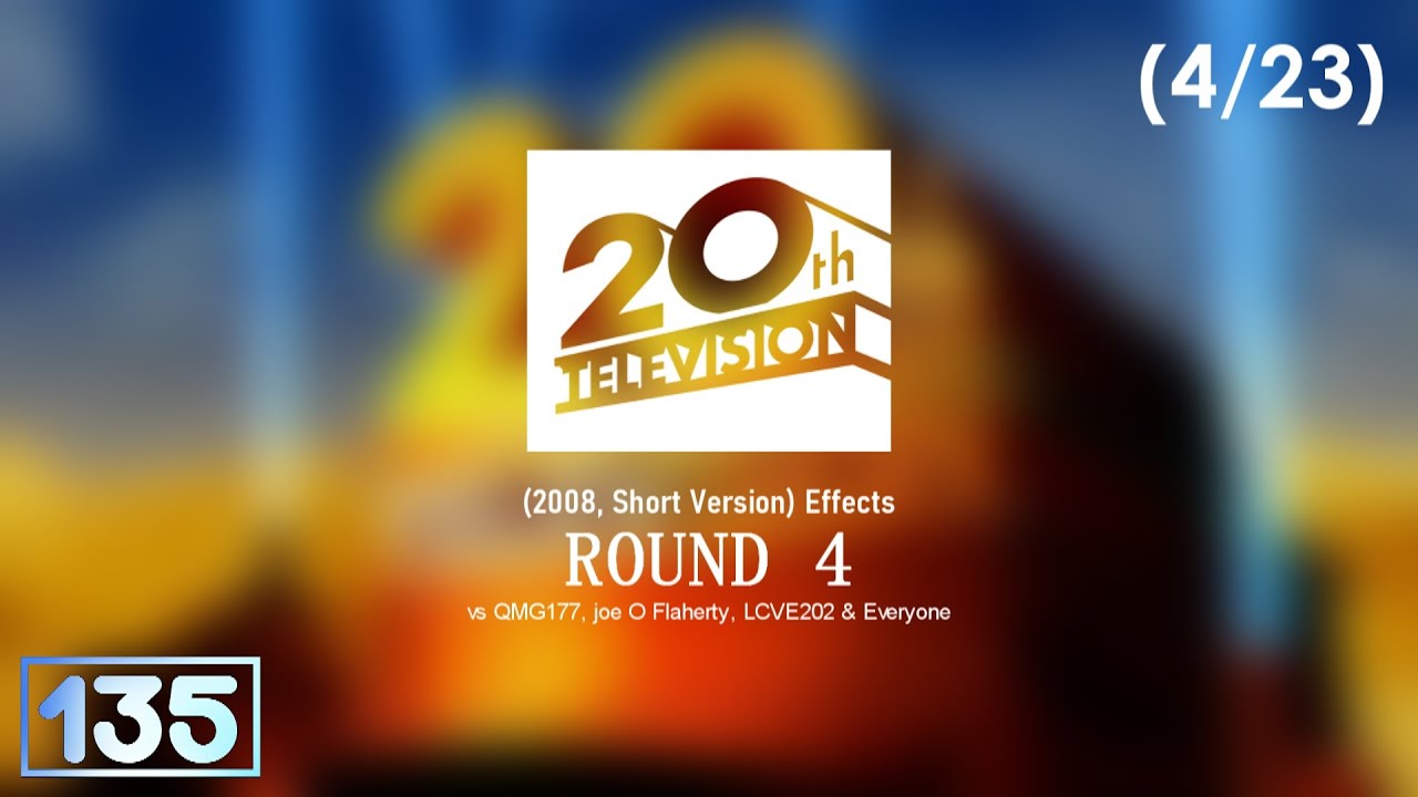 20th Television (2008, Short Version) Effects Round 4 vs QMG177, joe O ...
