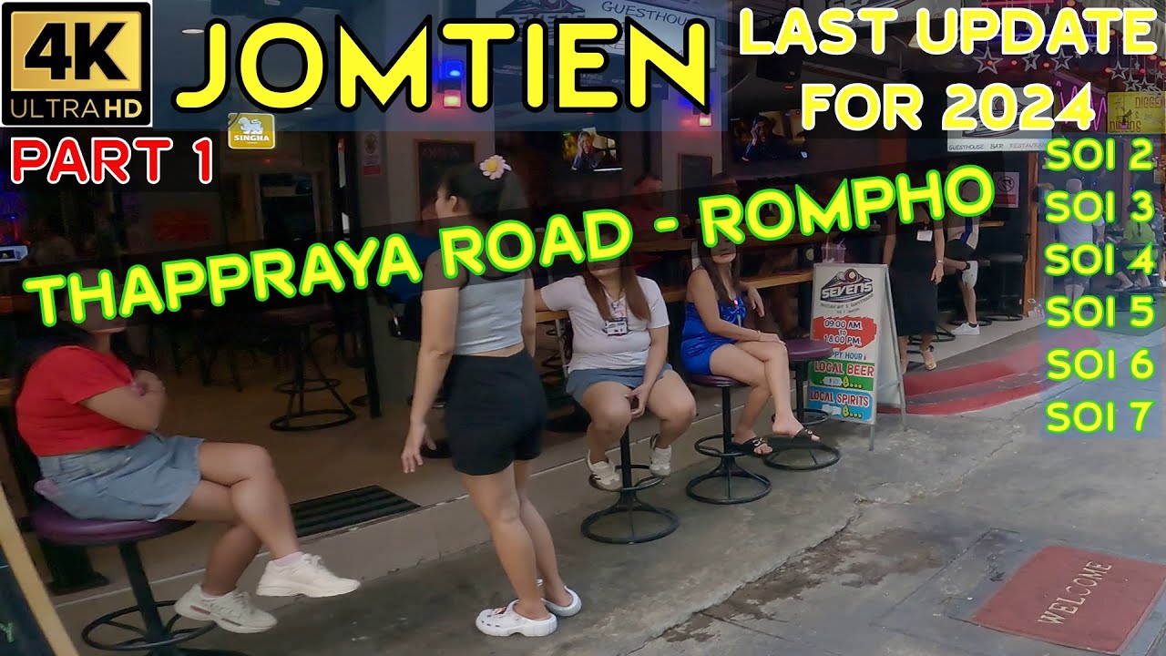 Jomtien Area 2024 Last Update Part 1 Thappraya Road Soi 2 3 4 5 6 7 Rompho Pattaya Thailand ...