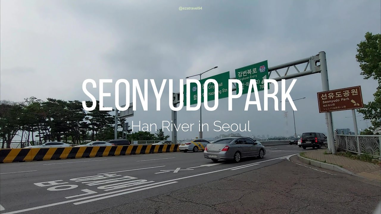 SEONYUDO PARK (SEONYU ISLAND) - Hangang - Summer Seoul Solo Travel ...