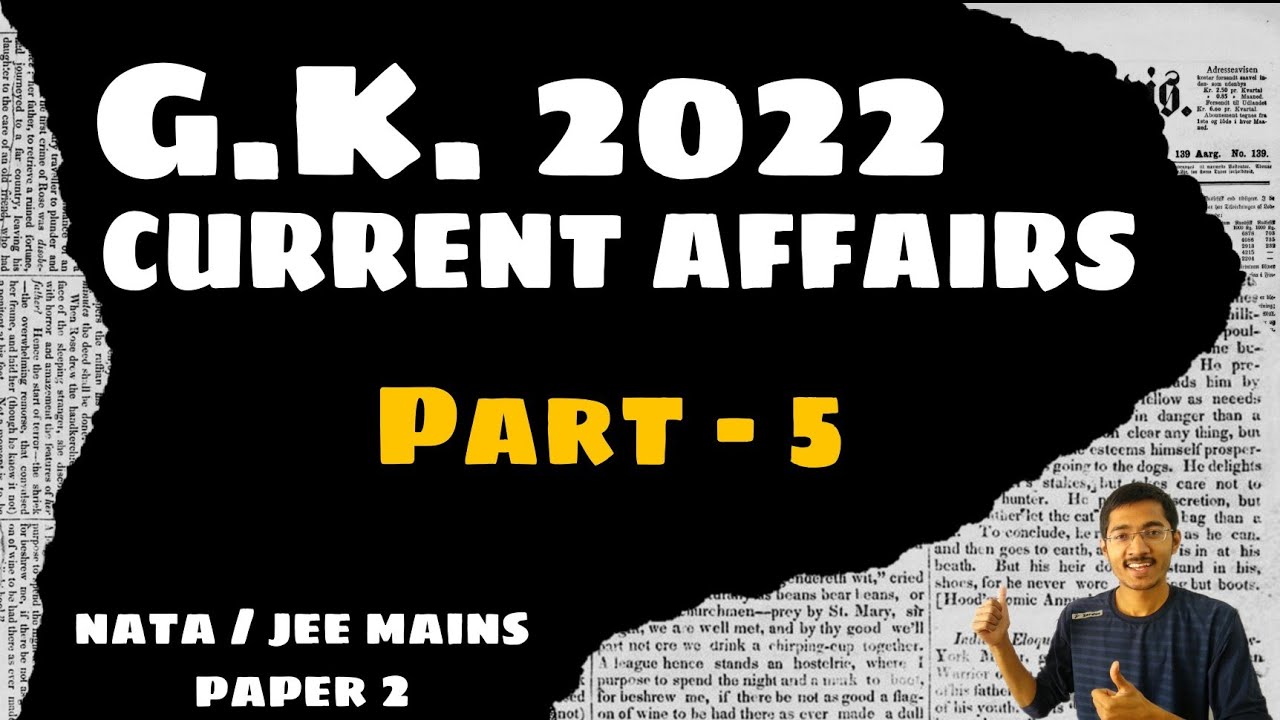Current Affairs | G.K. Series | Part - 5 - YouTube