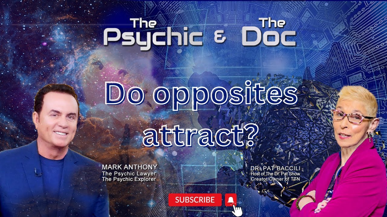 Do opposites attract? | The Psychic and The Doc with Mark Anthony and ...