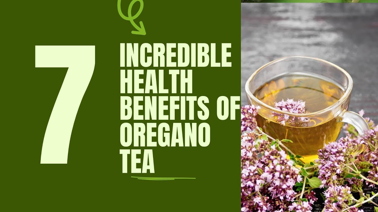 7 Incredible Health Benefits of Oregano Tea You Need to Know - YouTube