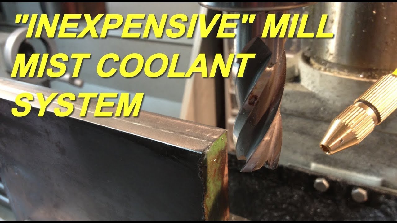 Cheap Mill Mist Coolant System - YouTube